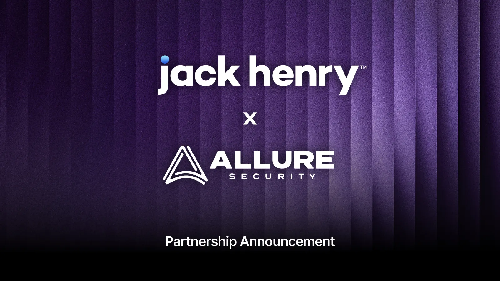 Jack Henry Banno Integration Strengthens Security - Allure Security